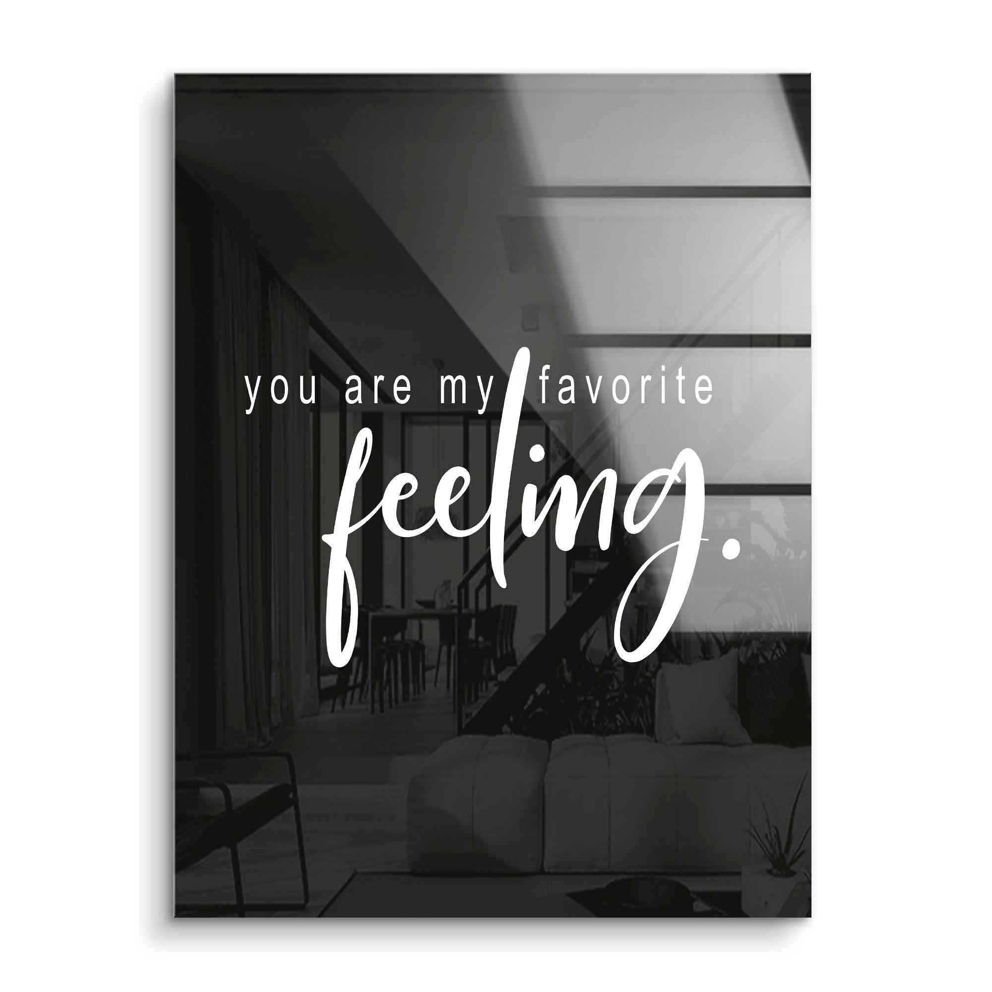 Wandbild mit Schriftzug "You are my favorite feeling" – ArtMind
